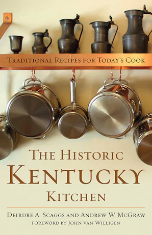 The Historic Kentucky Kitchen - The University Press of Kentucky