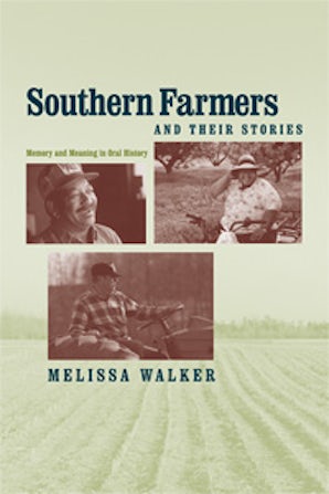 Southern Farmers and Their Stories - The University Press of Kentucky