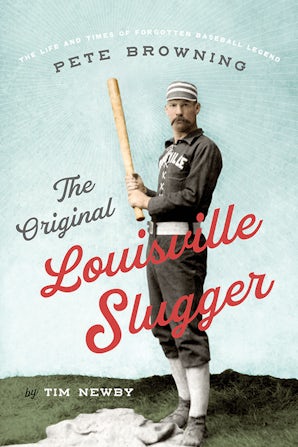 The Original Louisville Slugger - The University Press of Kentucky